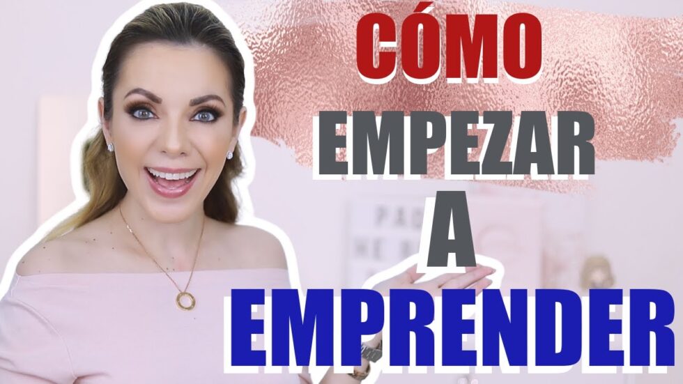 10 Pasos Clave para Iniciar tu Propio Negocio con Éxito – Guía Completa ...